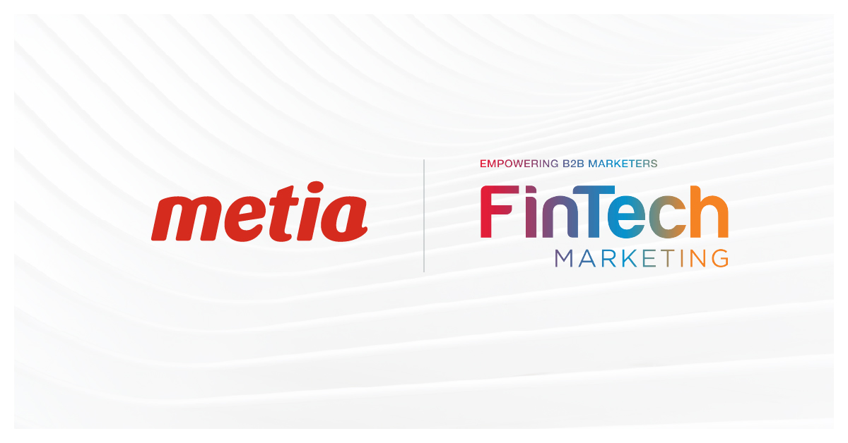 Metia Group joins global FinTech B2B Marketing Community